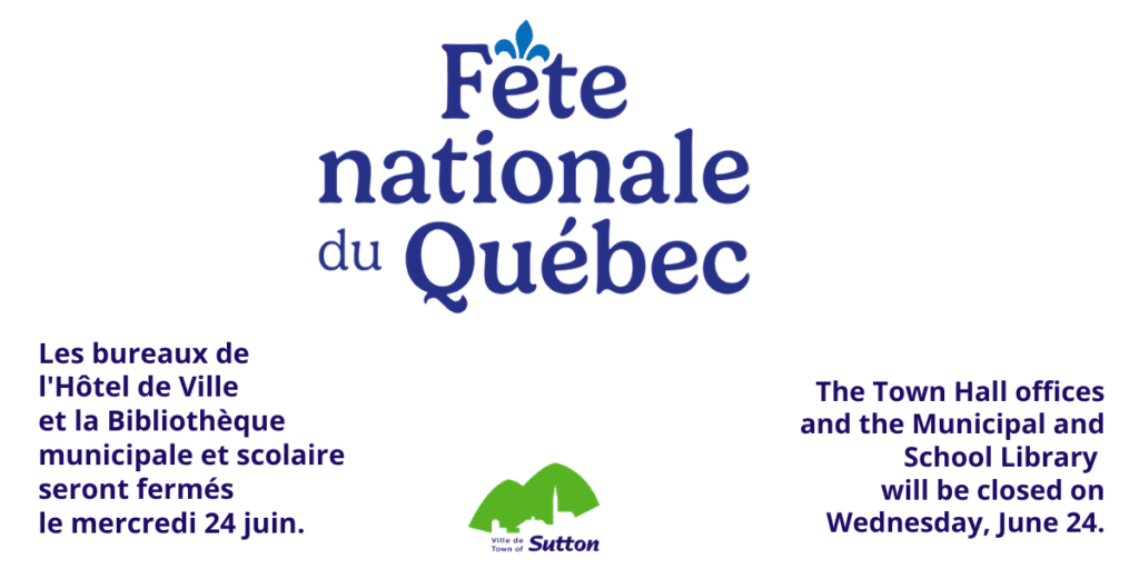 Congé de la Fête nationale du Québec - Ville de Sutton